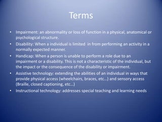 Adaptive and assistive technology | PPTX