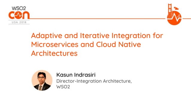 Adaptive And Iterative Integration For Microservices And Cloud Native Architectures Ppt