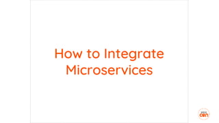 Adaptive and Iterative Integration for Microservices and Cloud Native ...