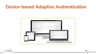 Adaptive Authentication: What, Why and How? | PDF