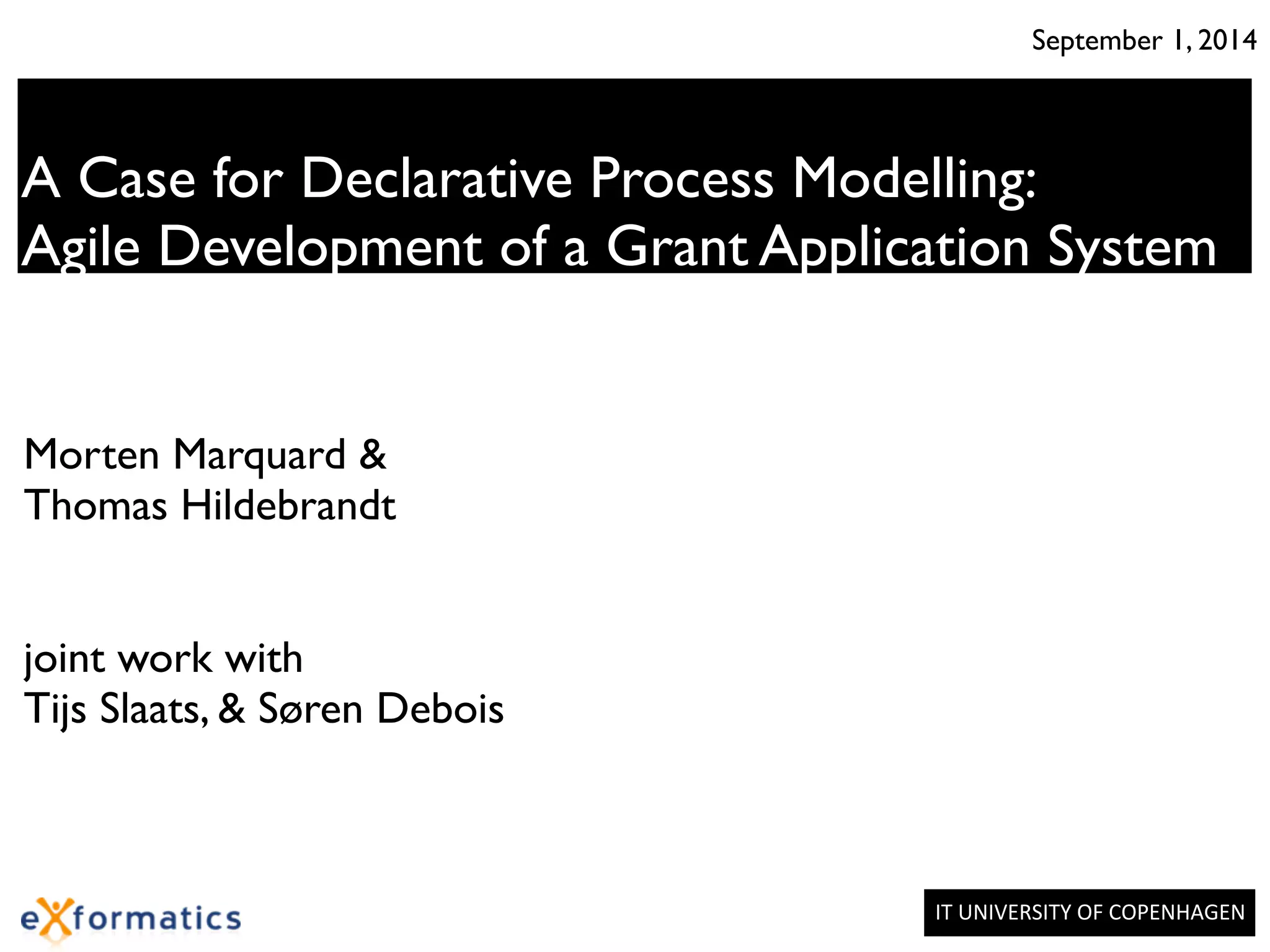 A Case for Declarative Process Modelling - Slides on Adaptive Case Managment from AdaptiveCM ...