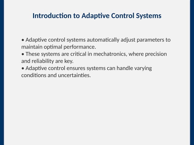 Adaptive_Control_Systems_Enhanced_No_Images_Presentation.pptx