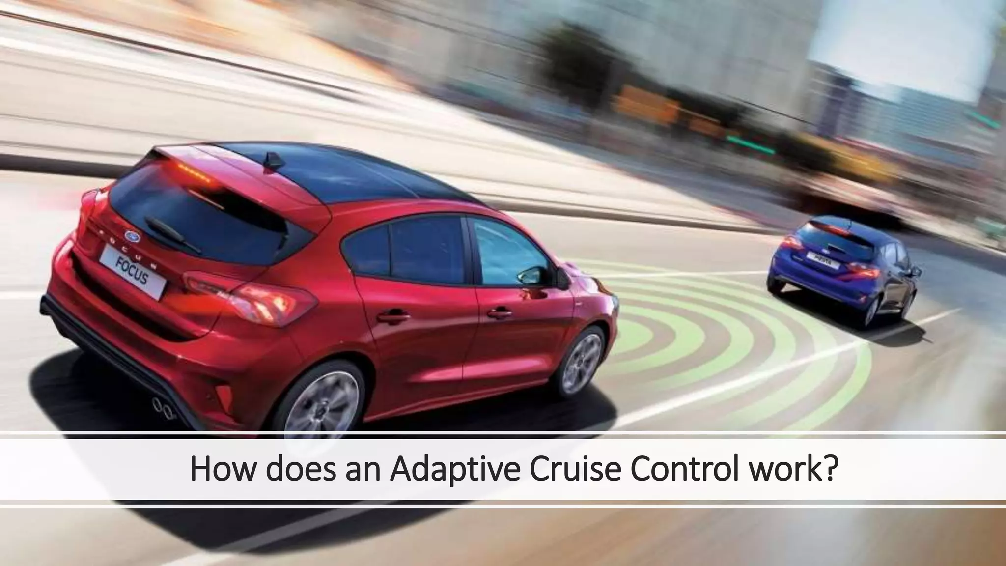 Adaptive Cruise Control.pptx