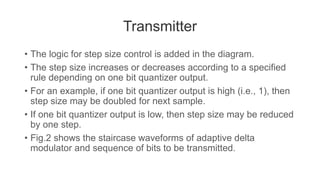 Adaptive delta modulation | PPTX