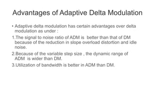 Adaptive delta modulation | PPTX