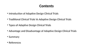 Adaptive Designs in Clinical Trials by Dr Pooja Awasthi Department of ...