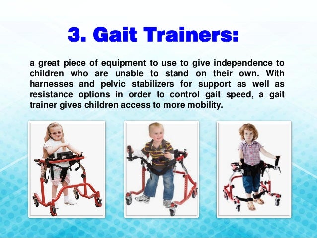 Adaptive Equipment In Pediatric Physical And Occupational Therapy
