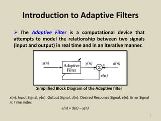 Introduction to Adaptive filters | PPTX