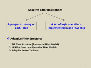 Introduction to Adaptive filters | PPTX