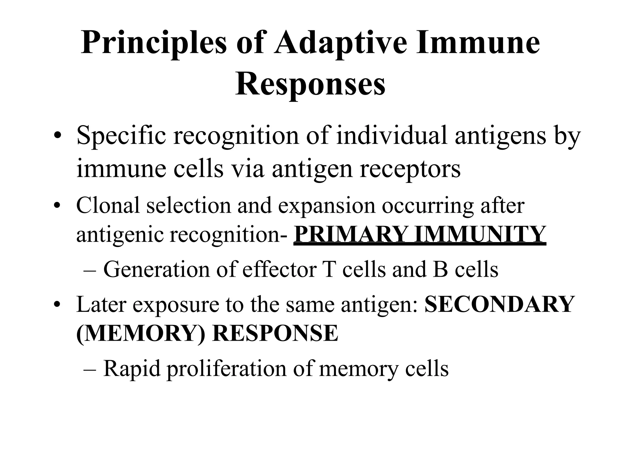 The adaptive immunity and its features.. | PPT