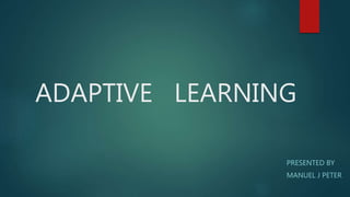 Adaptive Learning | PPTX