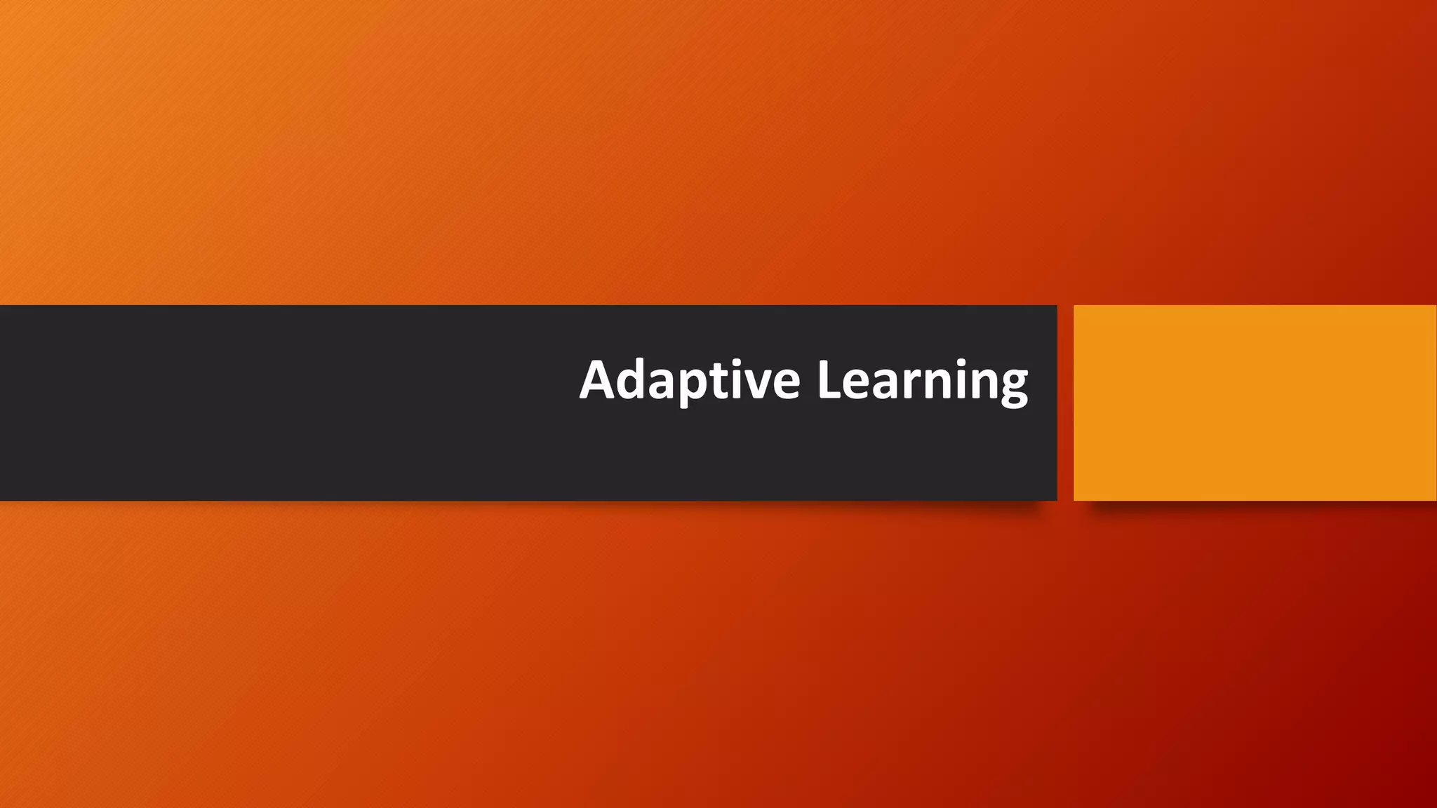 Adaptive Learning.pptx