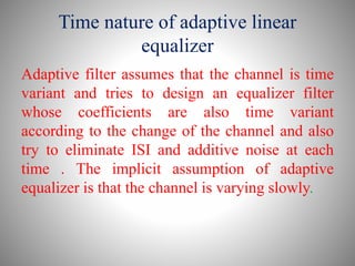 Adaptive linear equalizer | PPTX
