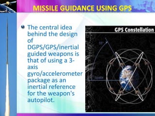 Adaptive missile guidance using gps ppt | PPTX