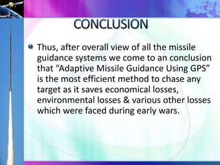 Adaptive missile guidance using gps ppt | PPTX
