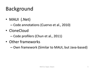 Adaptive Code Offloading for Mobile Cloud Applications | PPT