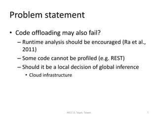 Adaptive Code Offloading for Mobile Cloud Applications | PPT