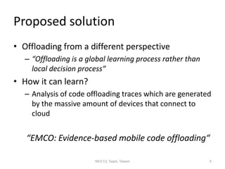 Adaptive Code Offloading for Mobile Cloud Applications | PPT