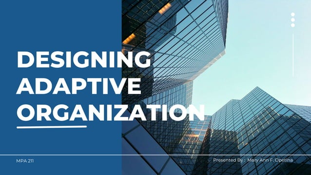 Lecture : Adaptive Organizational Design | PPTX