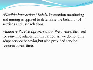 Adaptive provisioning of human expertise in Service Oriented Systems ...