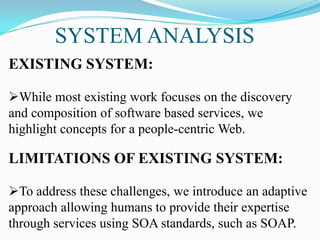 Adaptive provisioning of human expertise in Service Oriented Systems ppt | PPTX