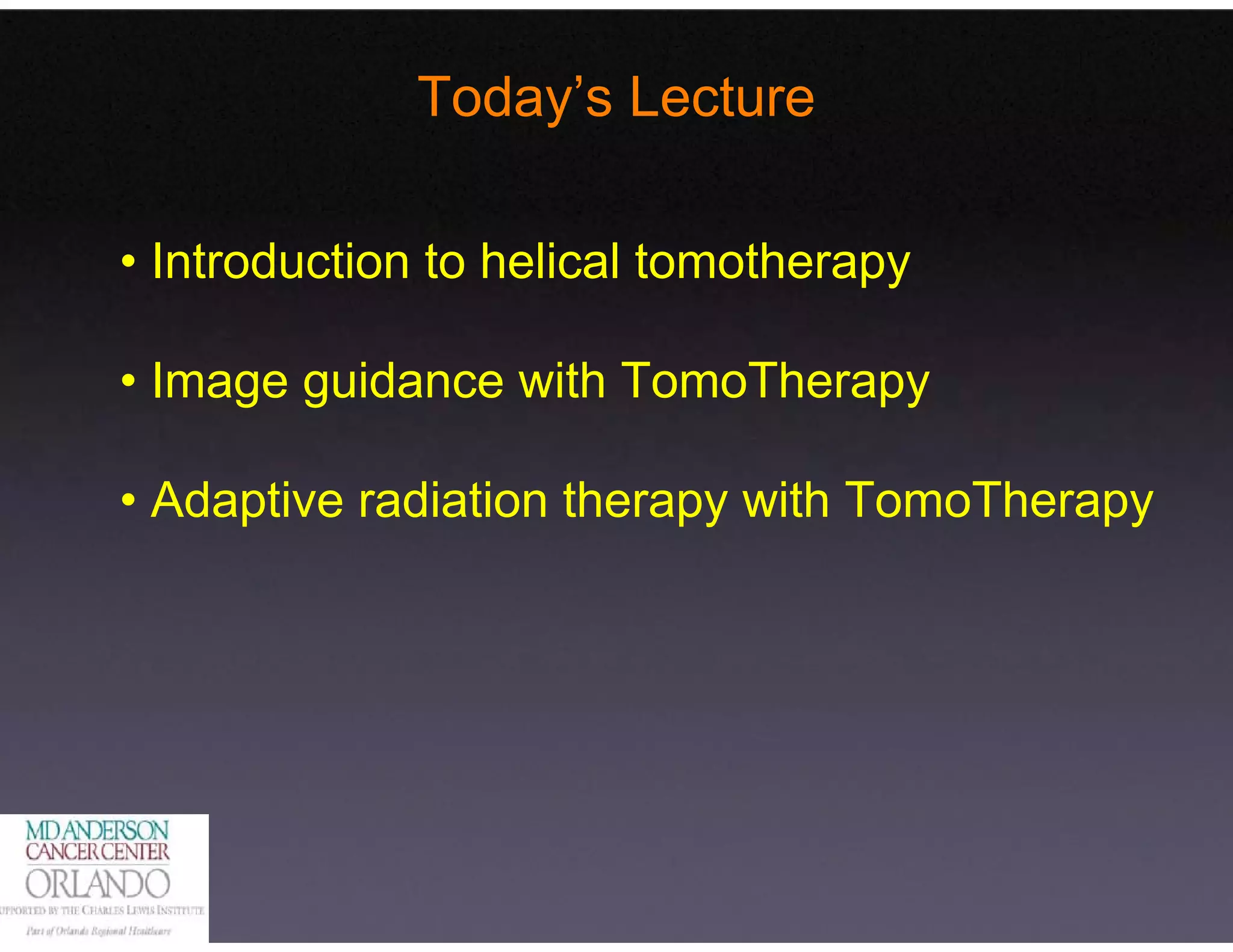 Adaptive Radiation Therapy With Tomo Therapy | PDF