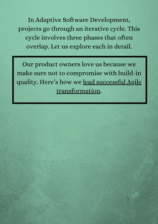 Adaptive software development (asd) a minimalist approach to complex ...