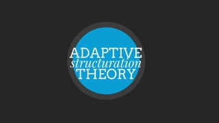 Adaptive structuration theory and Information Systems Approach to ...