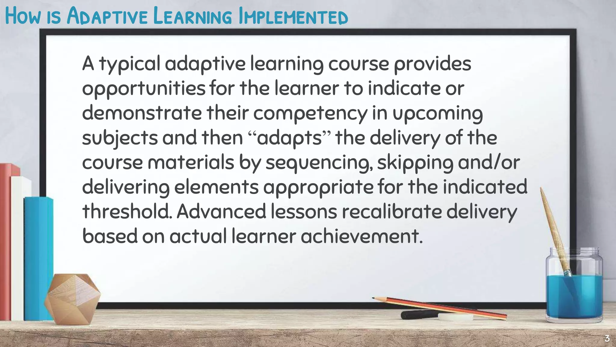 Advantages and Considerations Related to Adaptive and Prescriptive Learning | PDF