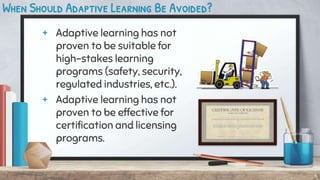 Advantages and Considerations Related to Adaptive and Prescriptive ...