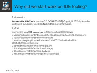 Sling IDE Tooling @ adaptTo 2013 | PDF