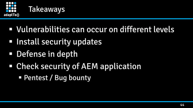 Securing AEM webapps by hacking them | PPT