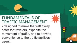 et al. Traffic Management and Accident Investigation.pptx