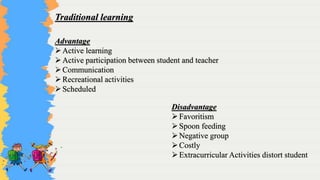 change in education from traditional to modern method | PPT