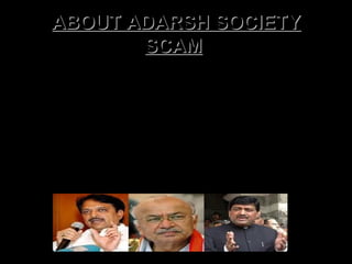 Adarsh housing society | PPT