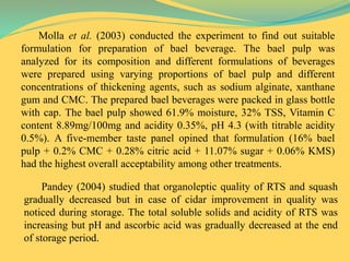 “Studies on Development of RTS, Squash and Syrup from Bael (Aegle ...