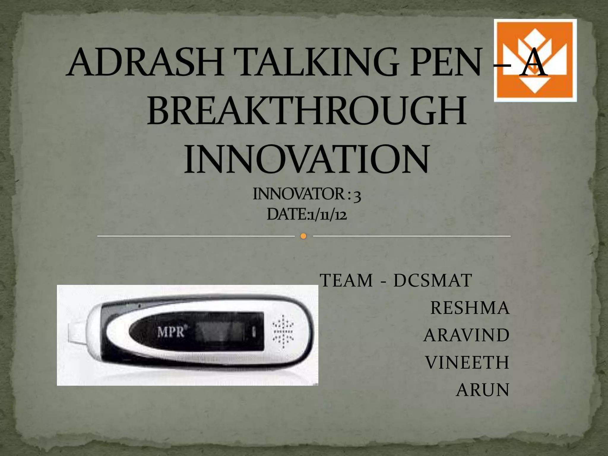 Adarsh talking pen | PPTX