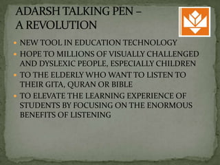 Adarsh talking pen | PPTX