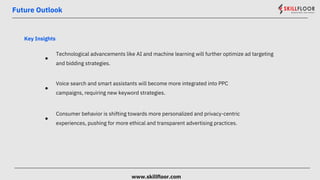 PPT-The Future of PPC Training in Bangalore | SKILLFLOOR | PPT