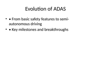 ADAS (advanced driver assistant systems) | PPTX