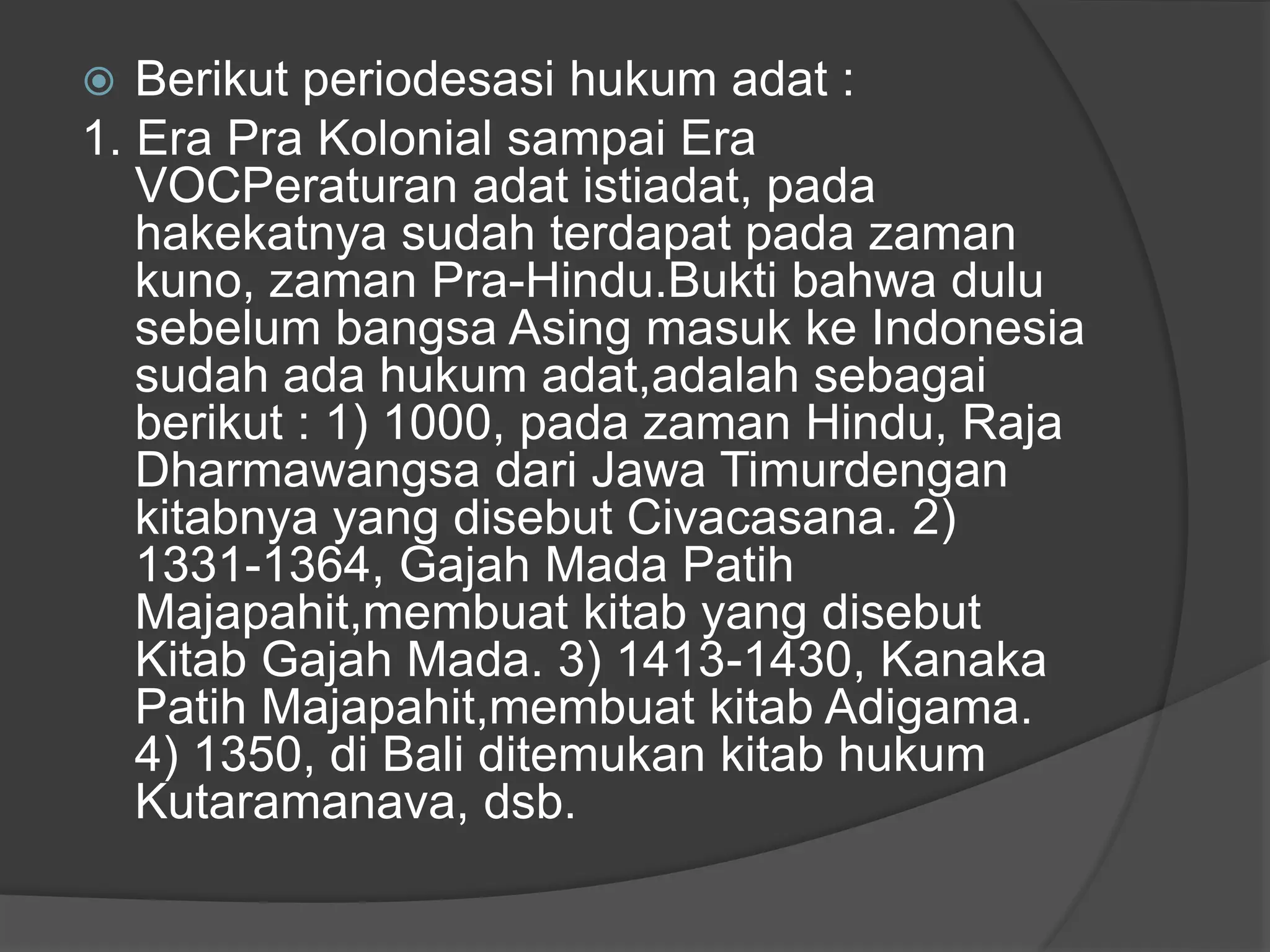 Sejarah Sistem Hukum Di Indonesia sebelum kemerdekaan.pptx