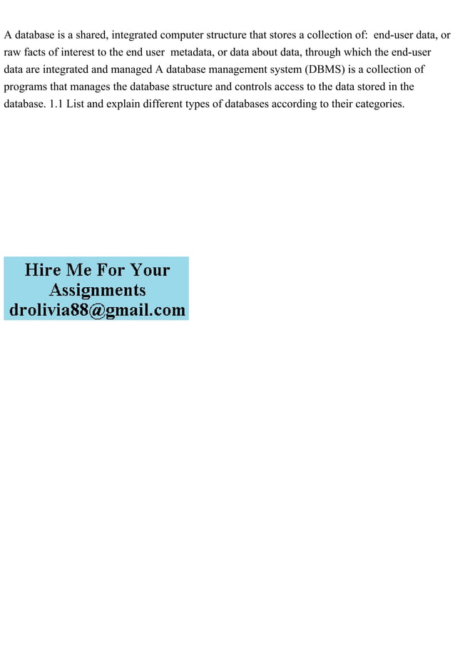 A Database Is A Shared Integrated Computer Structure That Stores A