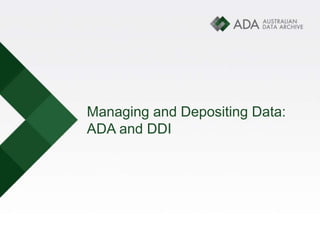 Steven McEachern - ADA, DDI (metadata standard) and the Data Lifecycle ...