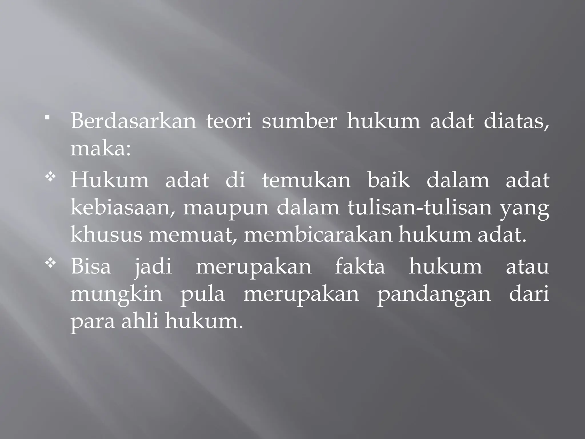 ADAT & H.ADAT di indonesia bagian kedua, perbedaan berikut contoh | PPTX