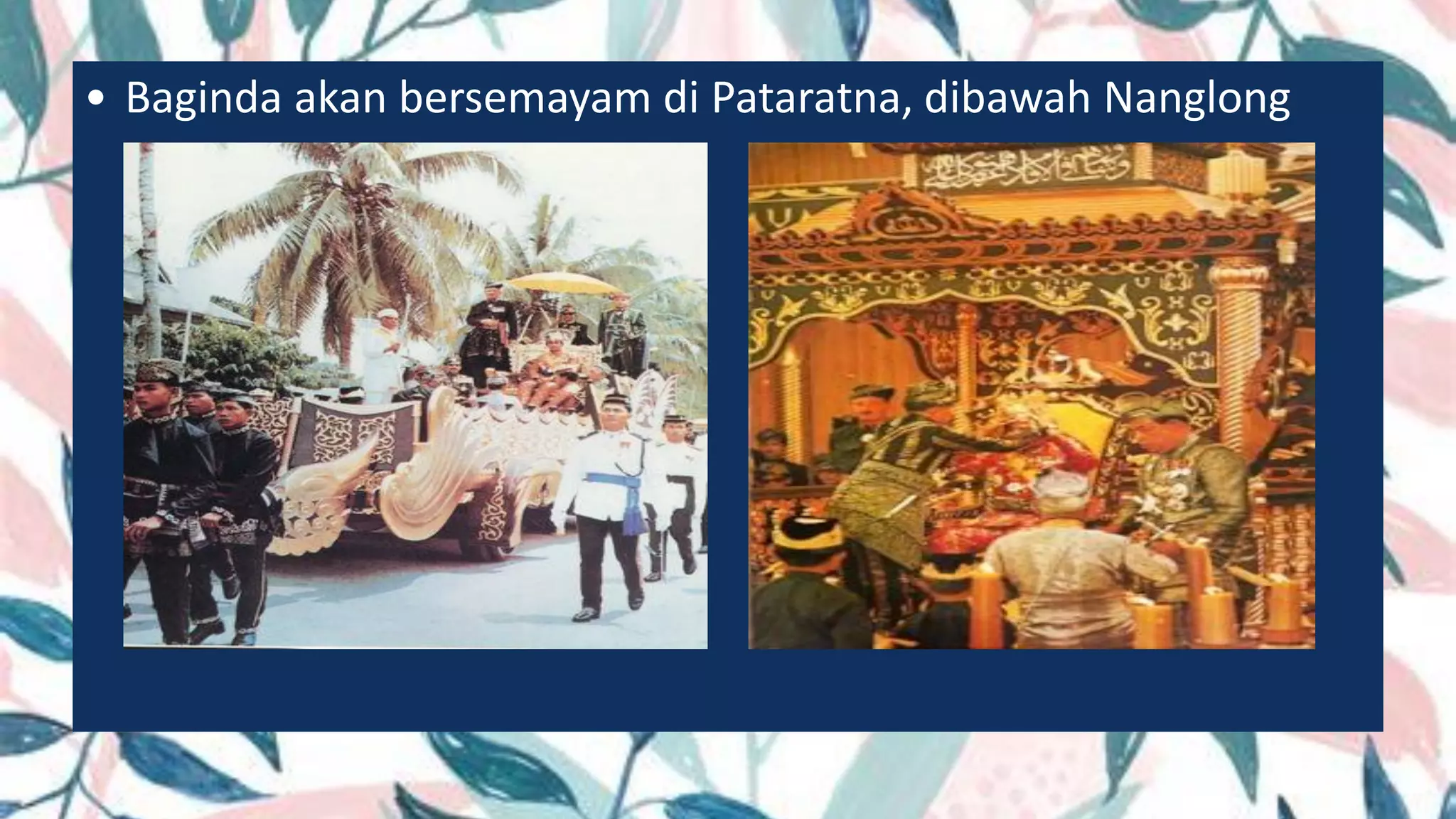 Adat Istiadat Diraja: Musim Istiadat, Gendang Jaga Jaga dan Perpuspaan ...