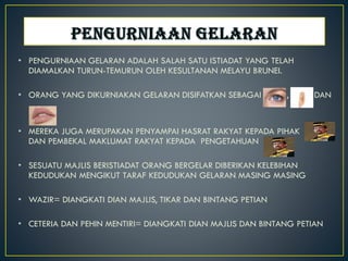 Adat Istiadat Diraja, Pengurniaan Gelaran, Istiadat Mengagai dan ...