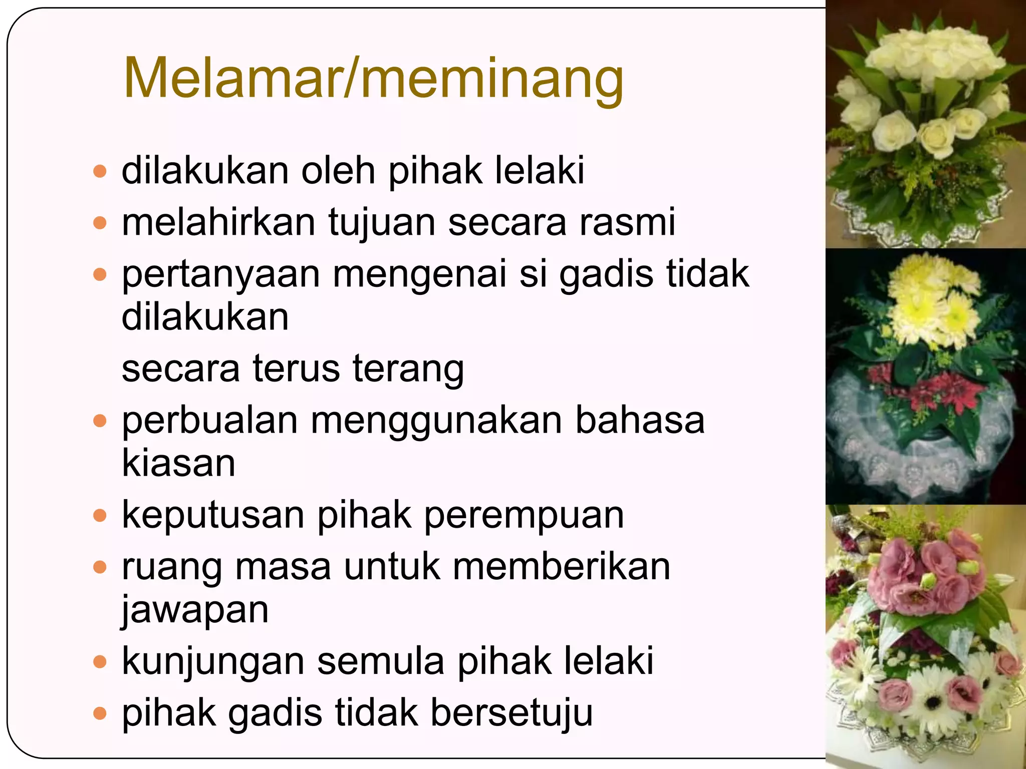 Adat merisik dan bertunang dalam kalangan masyarakat Melayu Kepala ...