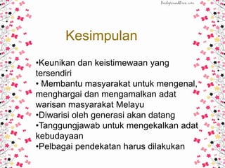 Adat merisik dan bertunang dalam kalangan masyarakat Melayu Kepala ...