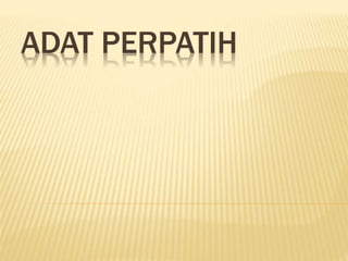 Adat Perpatih.pptx