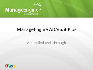 ManageEngine ADAudit Plus - Active Directory audit software. | PPTX